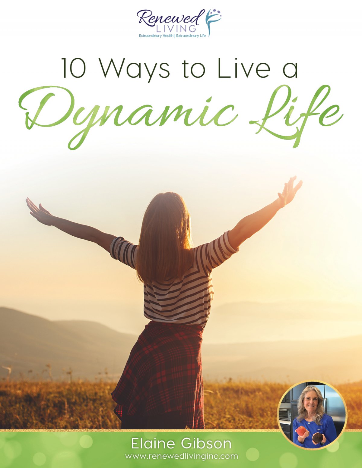10 Ways To Live A Dynamic Life - Renewed Living Inc.